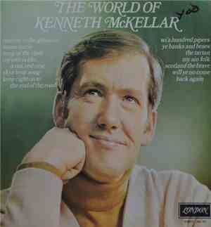 Kenneth McKellar - The World Of Kenneth McKellar