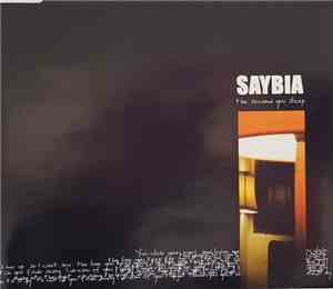 Saybia - The Second You Sleep