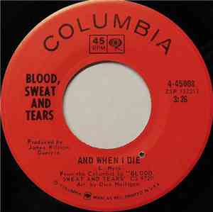 Blood, Sweat And Tears - And When I Die