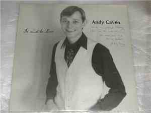 Andy Caven - It Must Be Love